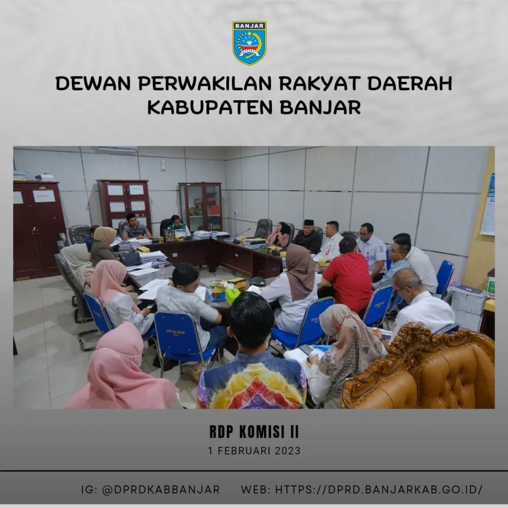 Rapat Dengar Pendapat Komisi Ii Pemerintah Kabupaten Banjar